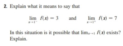 Solved 2. Explain what it means to say that lim f(x) = 3 and | Chegg.com