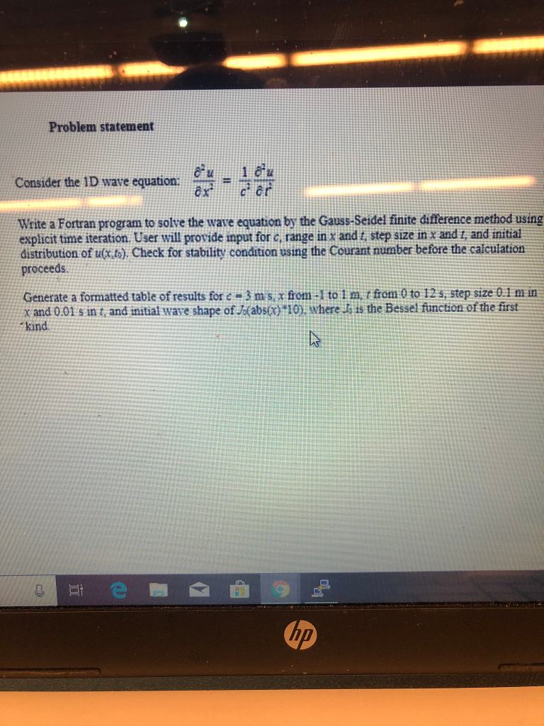 Write a FORTRAN program to solve the wave equation by | Chegg.com