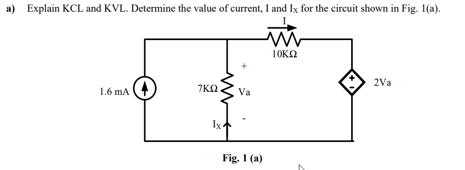 Solved a) Explain KCL and KVL. Determine the value of | Chegg.com