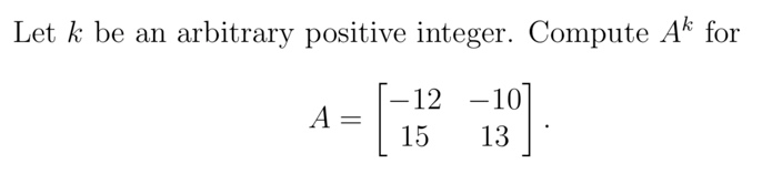 Solved Let k be an arbitrary positive integer. Compute Ak | Chegg.com