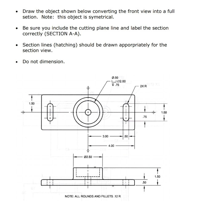 Solved • Draw the object shown below converting the front | Chegg.com