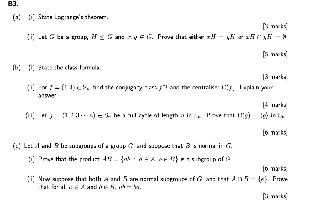 Solved (a) (i) State Lagrange's theorem. [3 marks] (ii) Let | Chegg.com