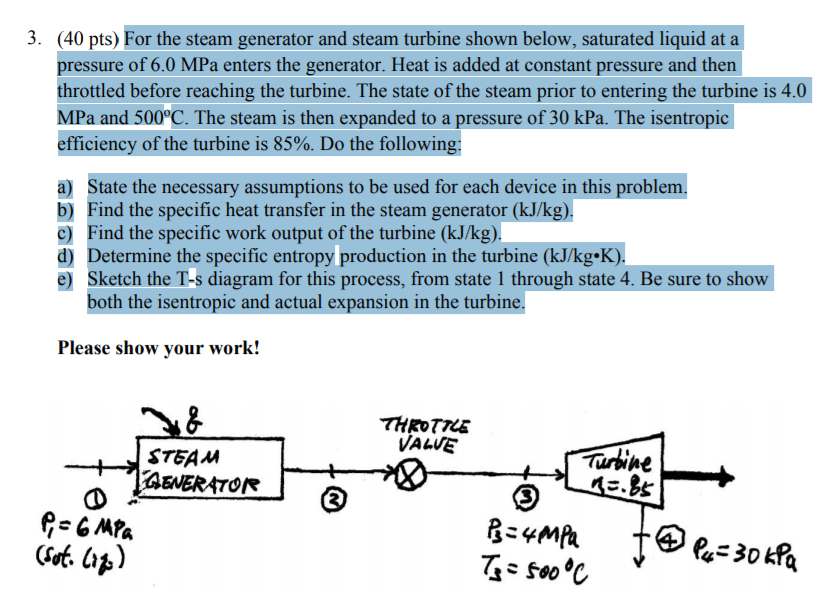 Solved 3. (40 pts) For the steam generator and steam turbine | Chegg.com