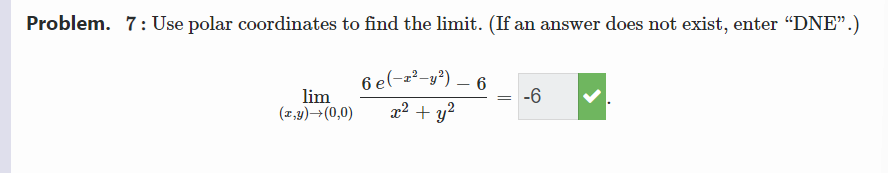 Solved Problem. 7: Use polar coordinates to find the limit. | Chegg.com