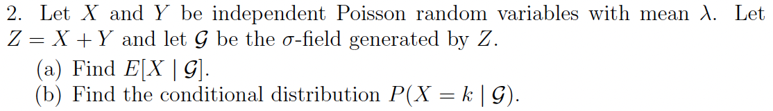 Solved 2. Let X and Y be independent Poisson random | Chegg.com