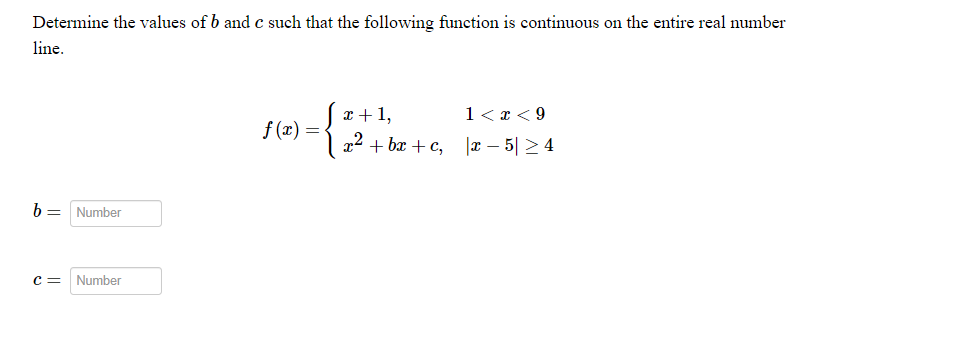 Solved Determine the values of b and c such that the | Chegg.com