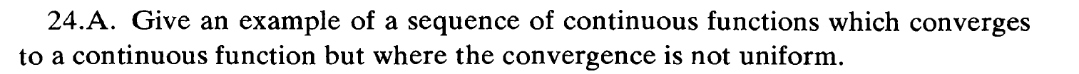 Solved 24.A. Give an example of a sequence of continuous | Chegg.com