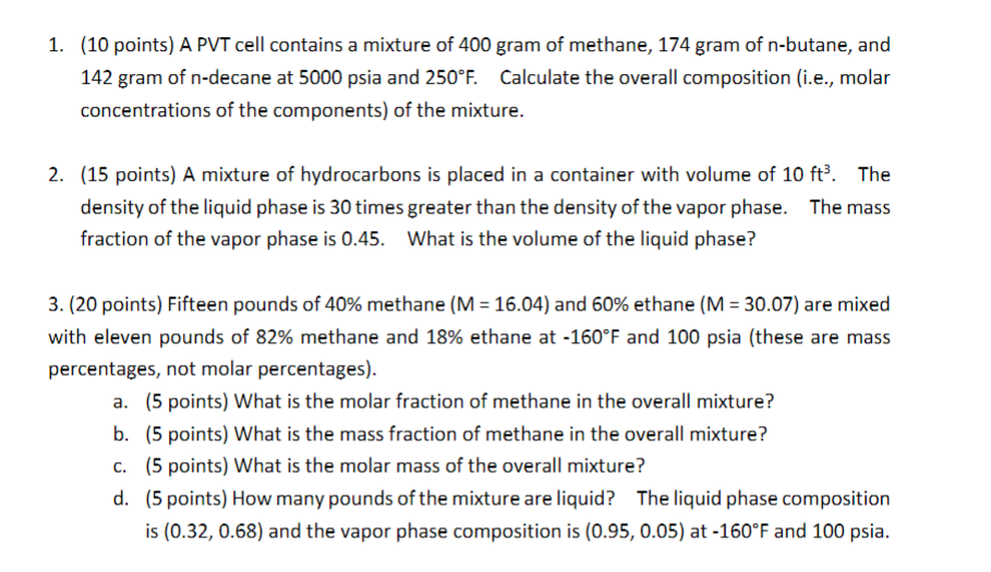 1. (10 points) A PVT cell contains a mixture of 400 | Chegg.com
