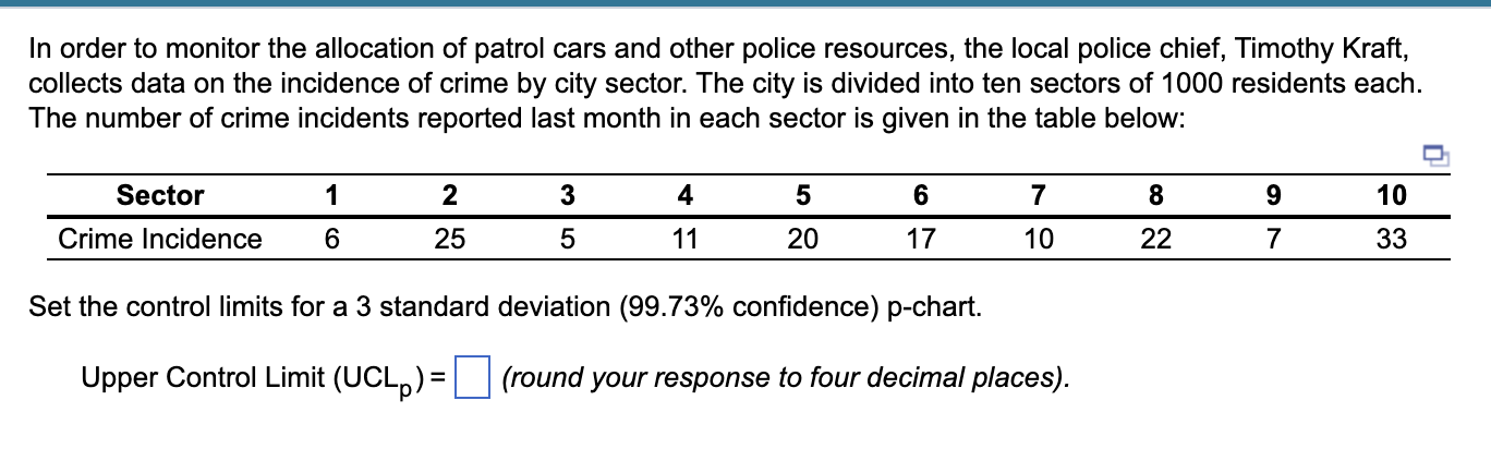 Solved In order to monitor the allocation of patrol cars and | Chegg.com