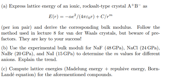 Solved (a) ﻿Express lattice energy of an ionic, | Chegg.com