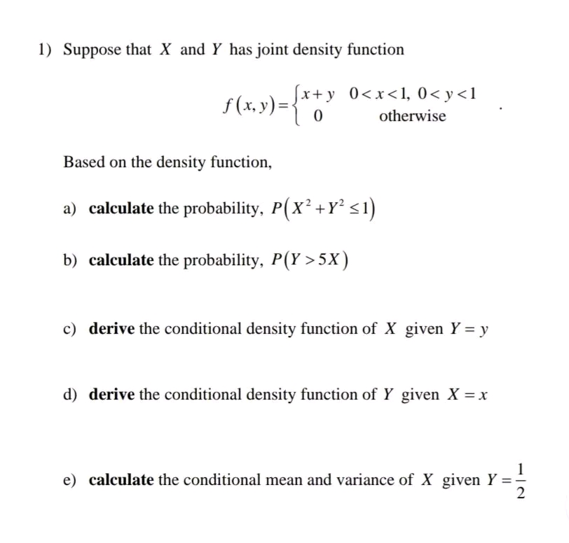 Solved 1) Suppose that X and Y has joint density function | Chegg.com