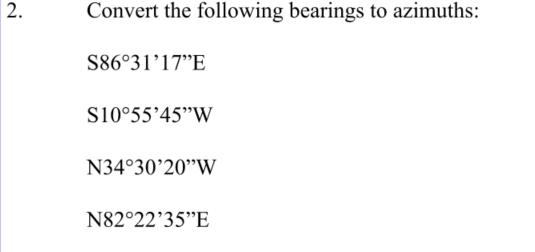 Solved 2. Convert the following bearings to azimuths: | Chegg.com