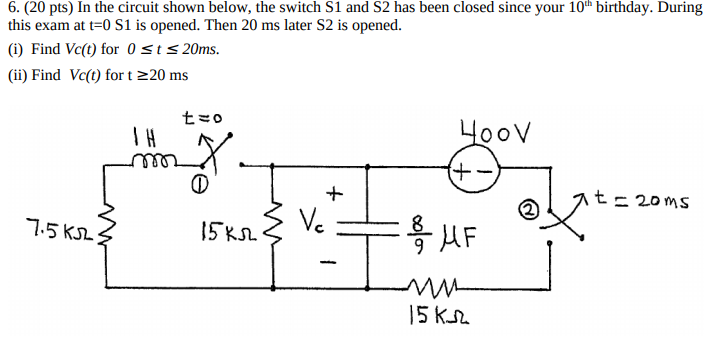 Solved 6. (20 pts) In the circuit shown below, the switch S1 | Chegg.com