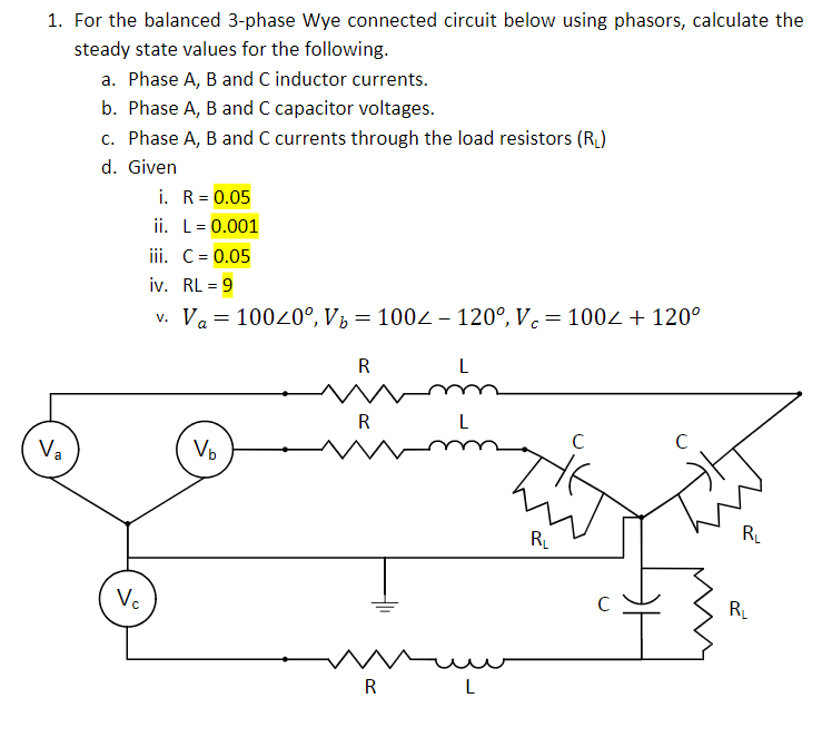 Solved 1. For the balanced 3-phase Wye connected circuit | Chegg.com