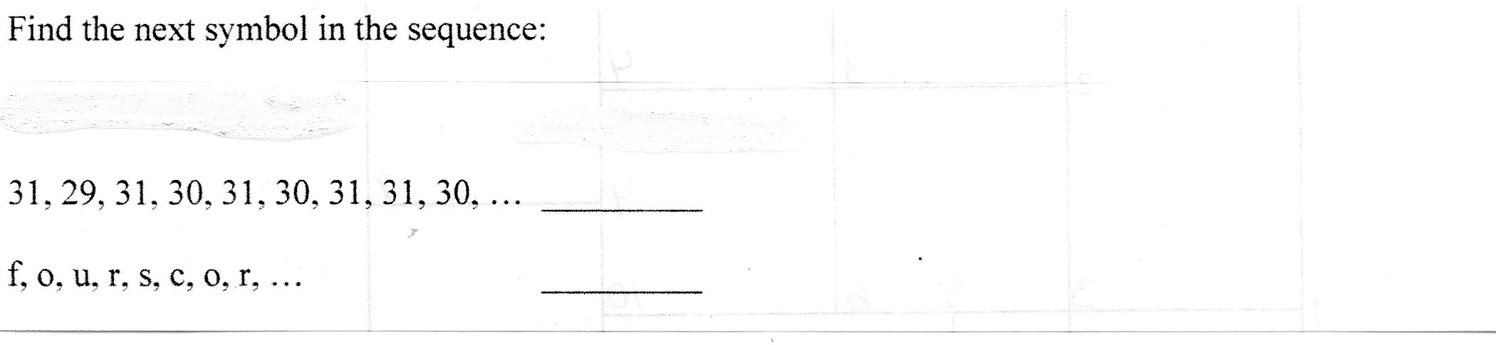 Solved Find the next symbol in the sequence: 31, 29, 31, 30, | Chegg.com