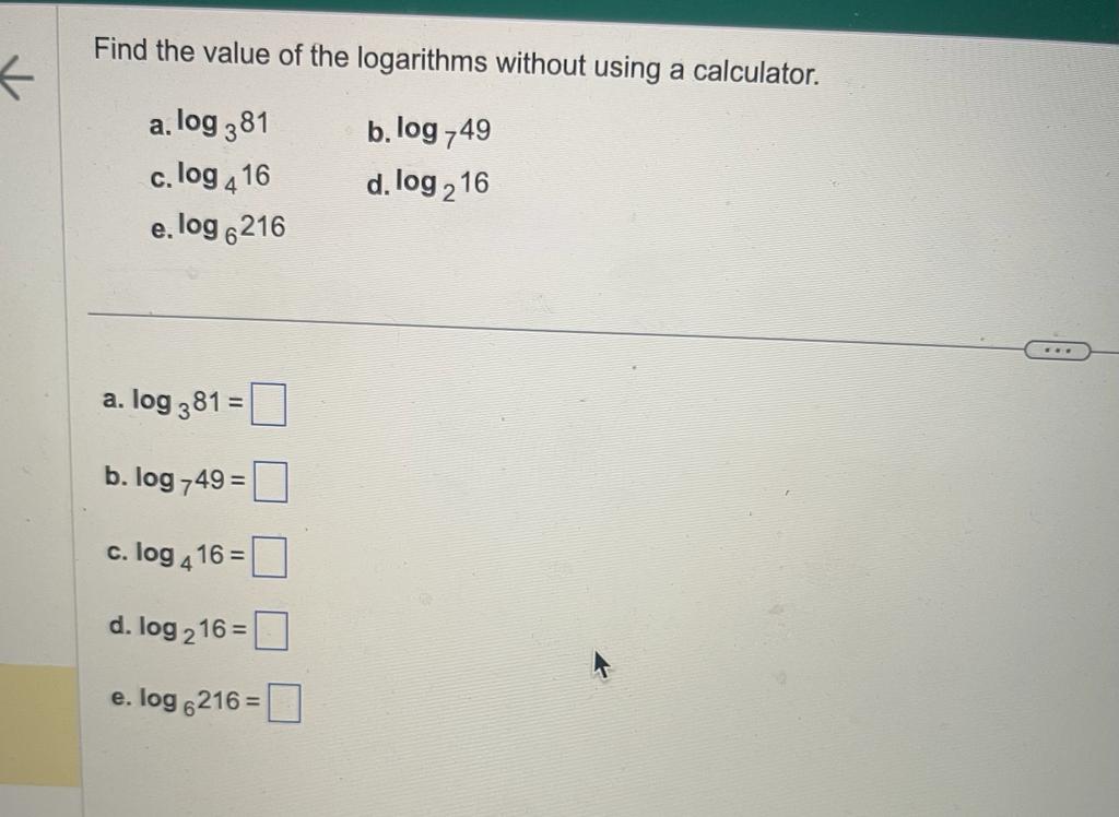 Solved Find the value of the logarithms without using a | Chegg.com