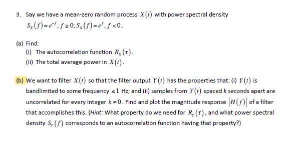 Solved 3. Say we have a mean-zero random process X(t) with | Chegg.com