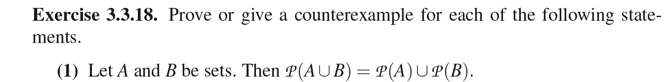 Solved Exercise 3.3.18. Prove or give a counterexample for | Chegg.com