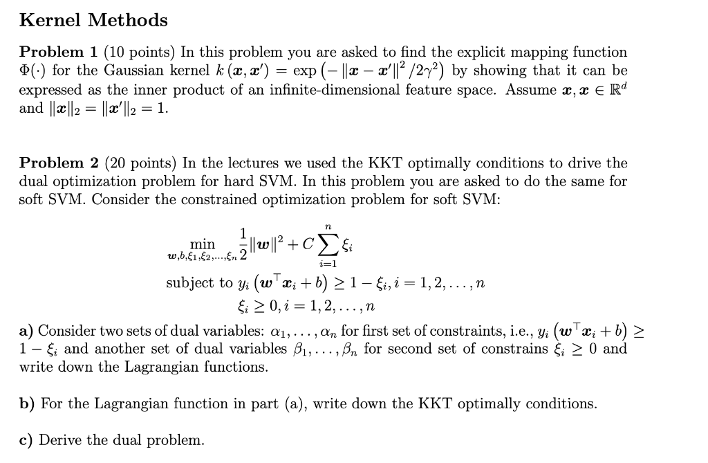Kernel Methods Problem 1 (10 points) In this problem | Chegg.com