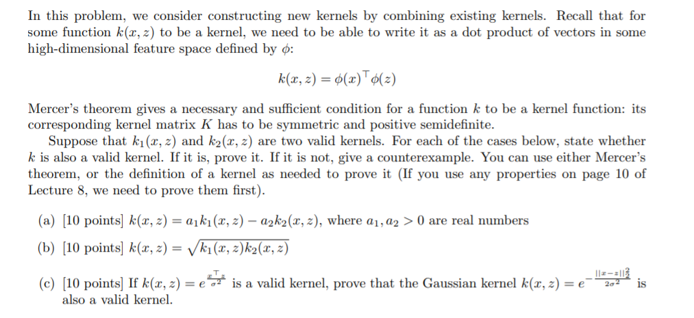 Solved In this problem, we consider constructing new kernels | Chegg.com