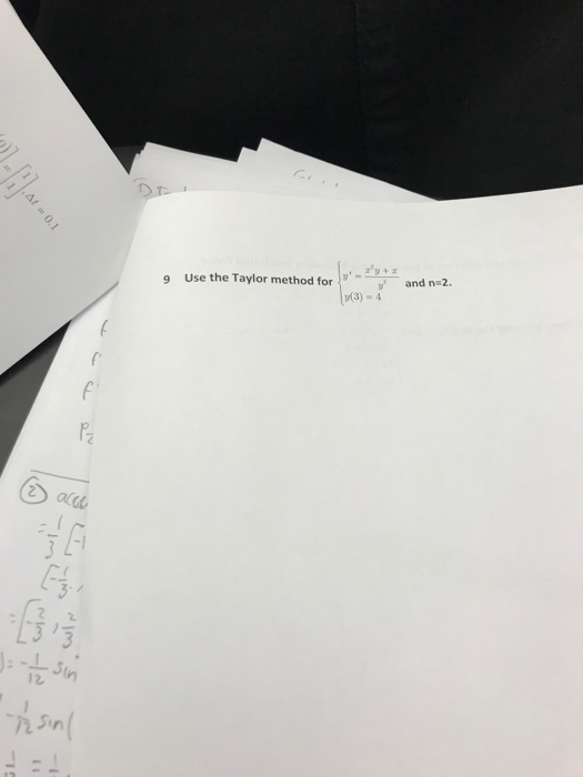 Solved 9 Use the Taylor method for and n 2. (3)-4 Sr 12 72 | Chegg.com