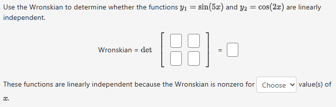Solved Use the Wronskian to determine whether the functions | Chegg.com