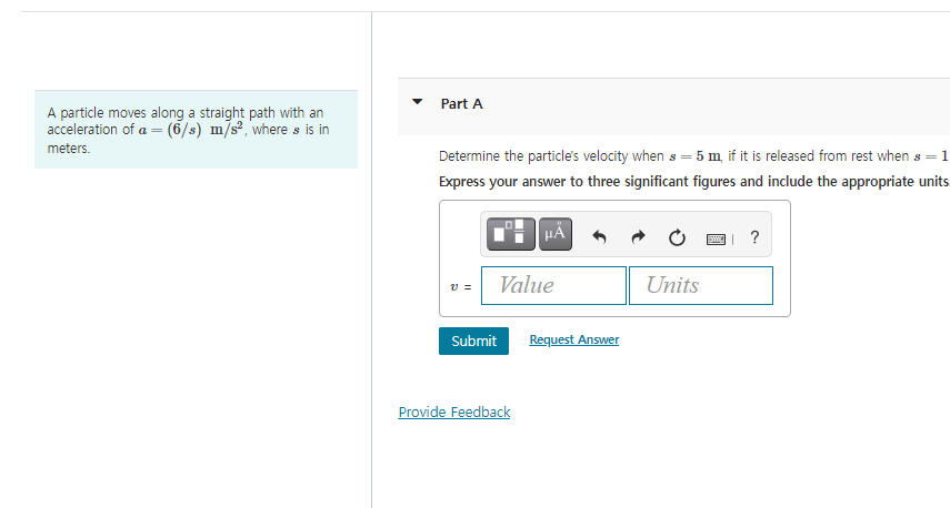 Solved Part A A particle moves along a straight path with an | Chegg.com