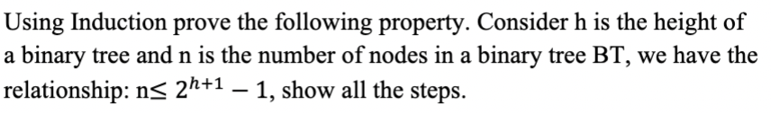 Solved Using Induction prove the following property. | Chegg.com