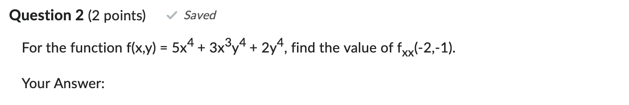 Solved For the function f(x,y)=5x4+3x3y4+2y4, find the value | Chegg.com