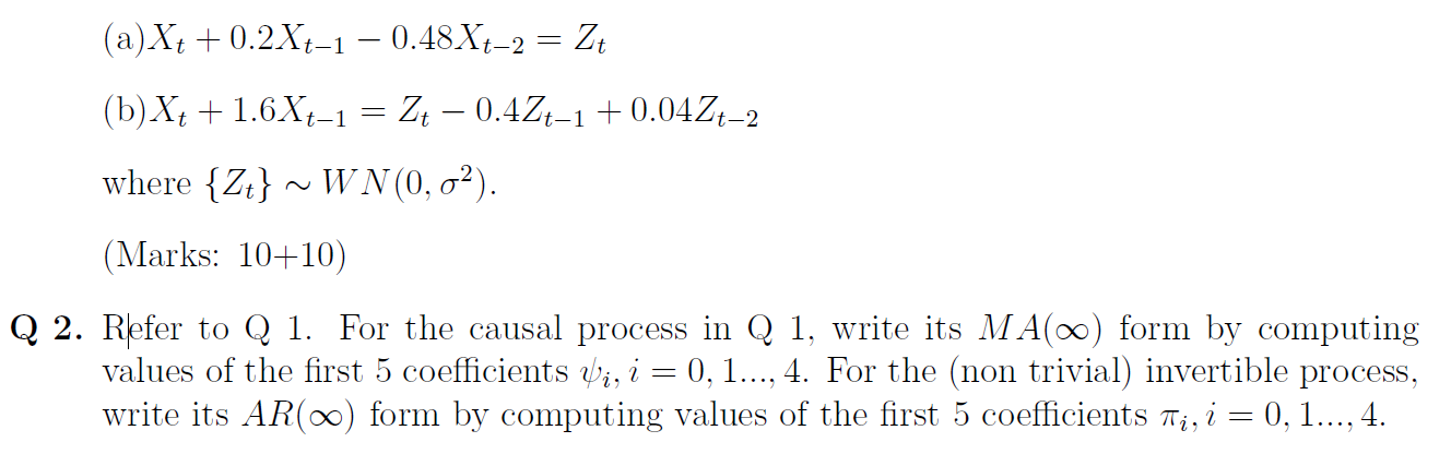 Solved (a) Xt+0.2Xt−1−0.48Xt−2=Zt (b) | Chegg.com