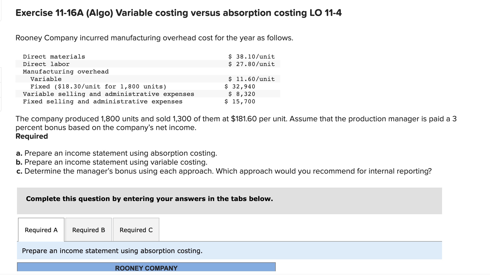 Solved Exercise 11-16A (Algo) Variable costing versus | Chegg.com