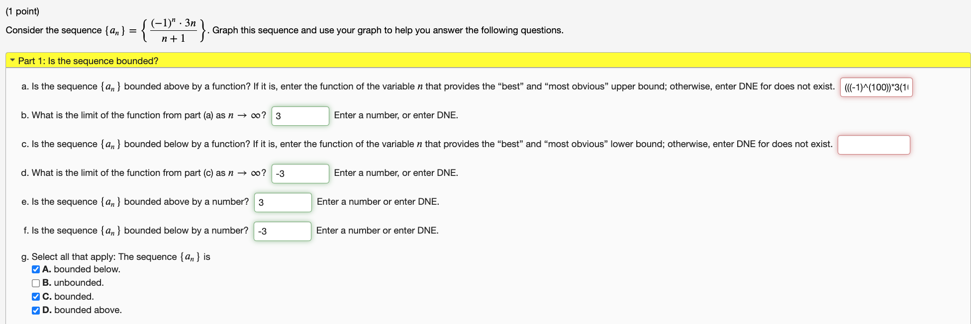 (1 point) Consider the sequence {an}={n+1(−1)n⋅3n}. | Chegg.com