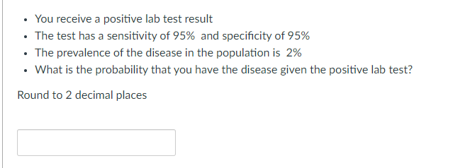 Solved • You receive a positive lab test result • The test | Chegg.com