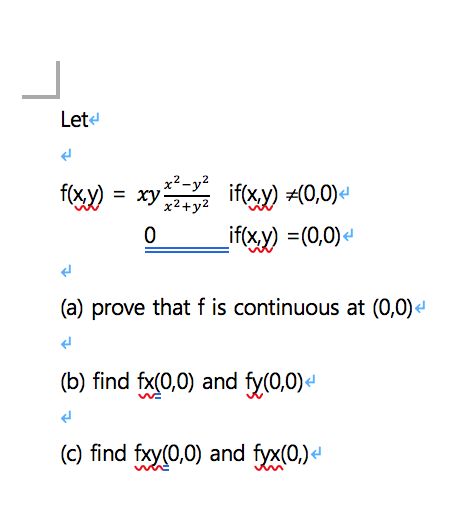 Solved Let x2-y2 0 =f(x,y) =(0,0) (a) prove that f is | Chegg.com