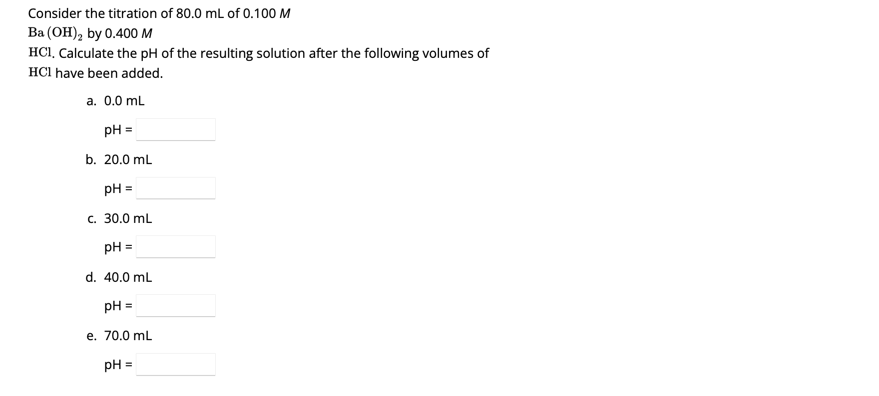 Solved Consider the titration of 80.0 mL of 0.100M Ba(OH)2 | Chegg.com