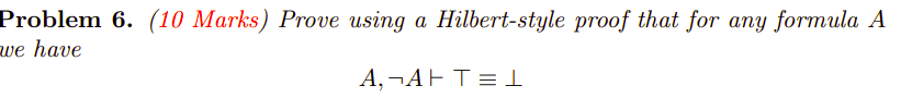 Solved Prove using a Hilbert-style proof that for any | Chegg.com