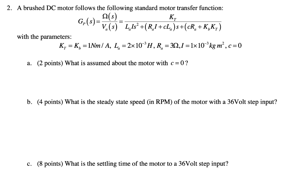 Solved 2. A brushed DC motor follows the following standard | Chegg.com