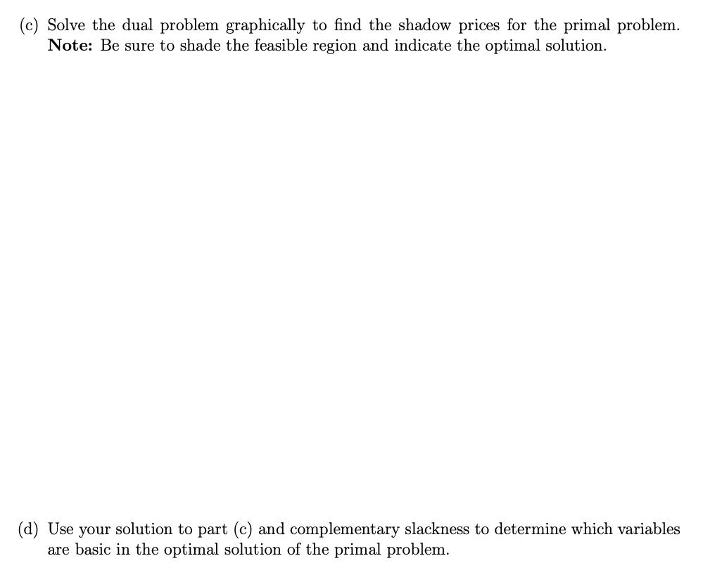 Solved Consider the following problem: max z = 2x1 + x2 + | Chegg.com