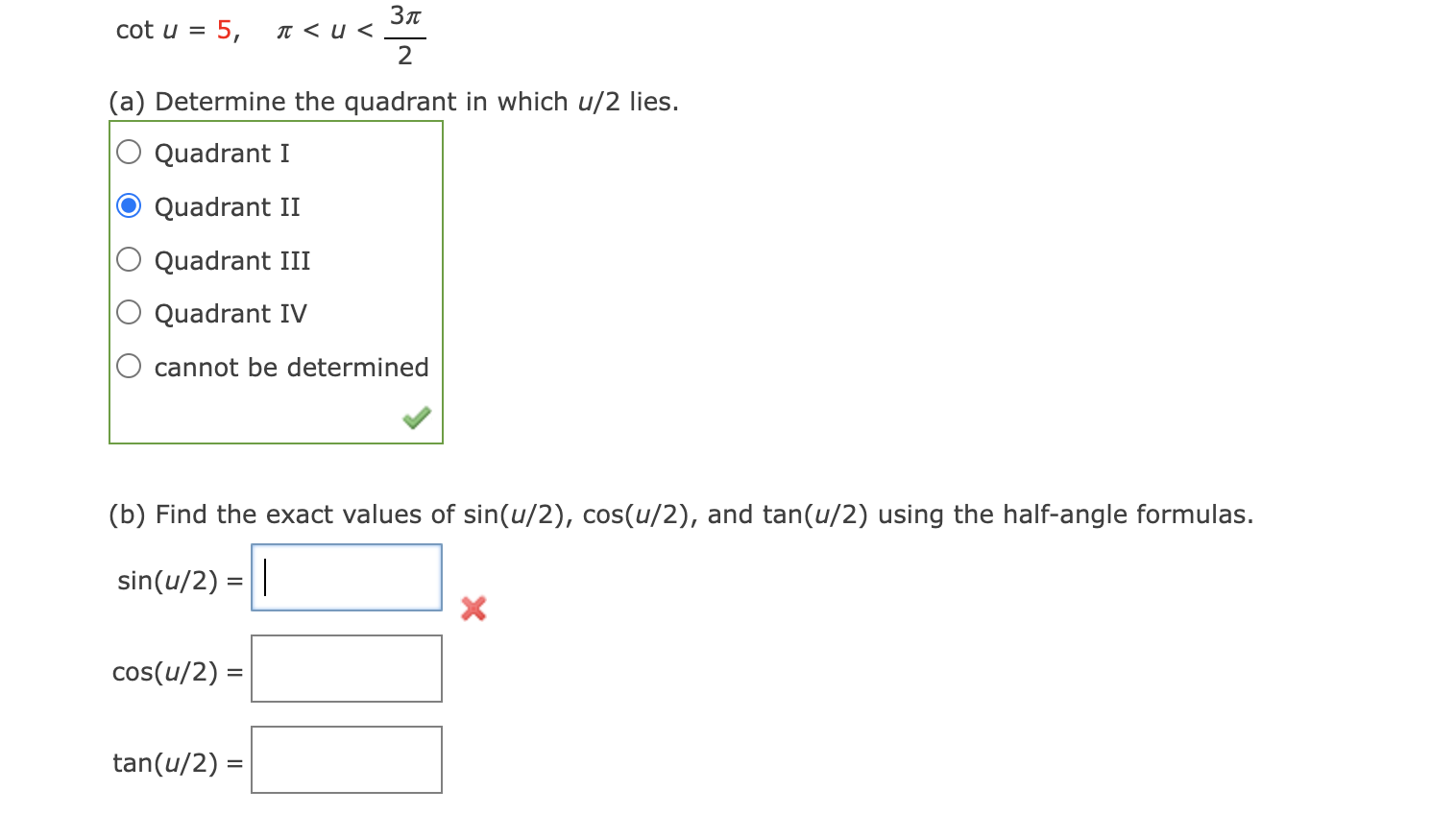 Solved cot =5 Find the exact values of sin(u/2), cos(u/2), | Chegg.com