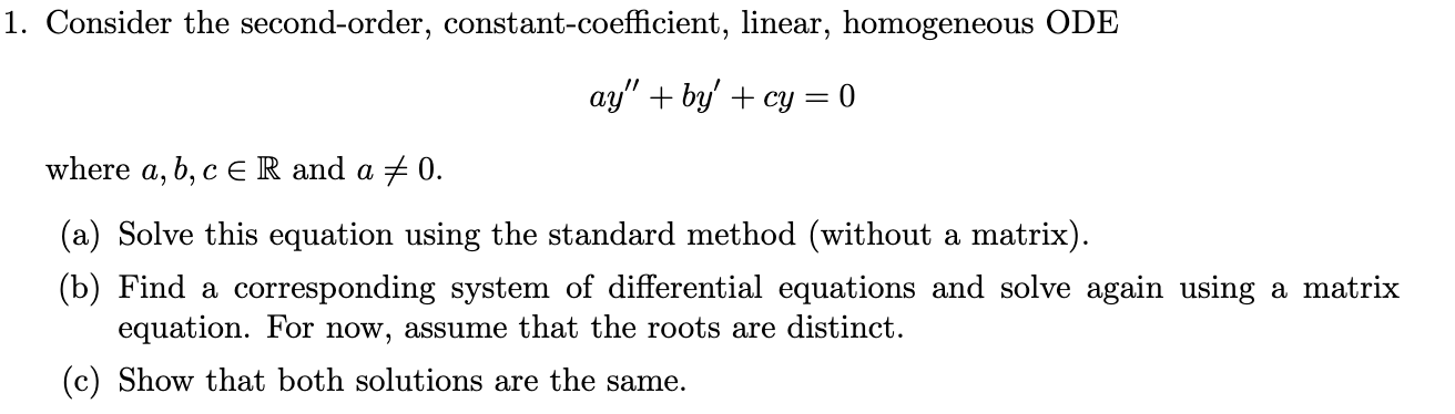 Solved 1. Consider the second-order, constant-coefficient, | Chegg.com