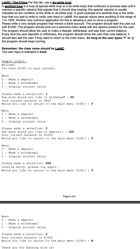 Solved Lab6c: Cha-Chind. For this lab, use a do-while loop. | Chegg.com