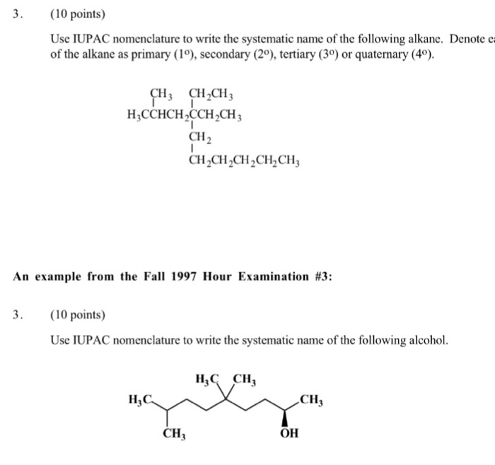 Solved Use IUPAC nomenclature to write the systematic name | Chegg.com