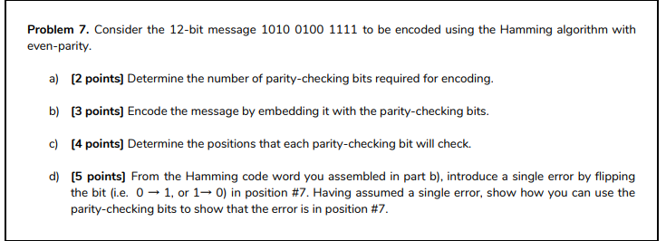Solved Problem 7. Consider the 12-bit message 1010 0100 1111 | Chegg.com