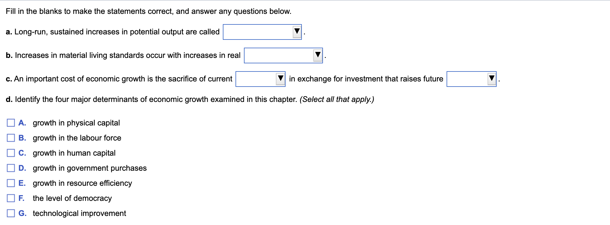 Solved option: a, technological change/ imported | Chegg.com