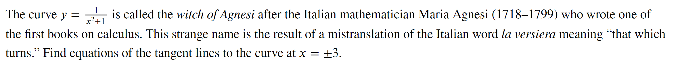Solved The curve y=x2+11 is called the witch of Agnesi after | Chegg.com
