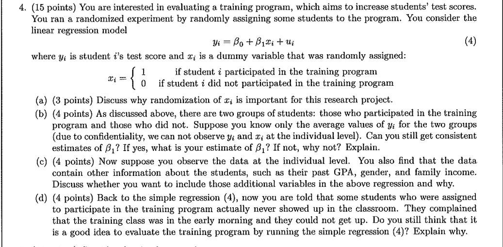 Solved (15 points) You are interested in evaluating a | Chegg.com