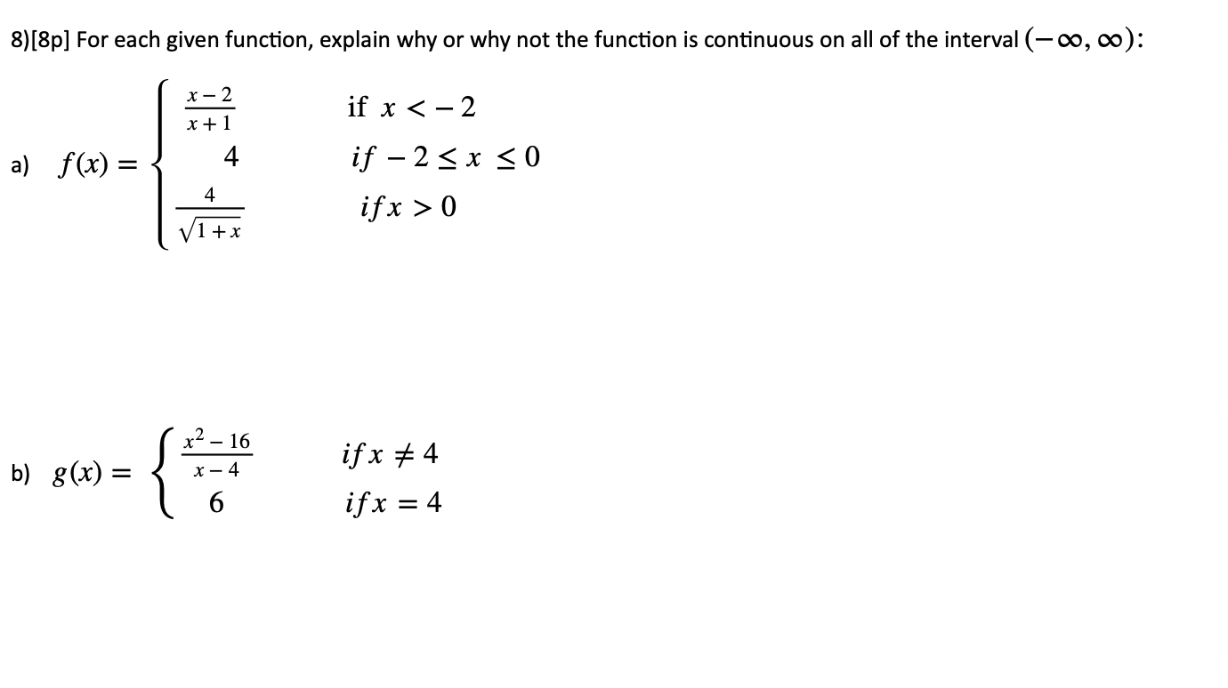 Solved 8) [8p] For each given function, explain why or why | Chegg.com