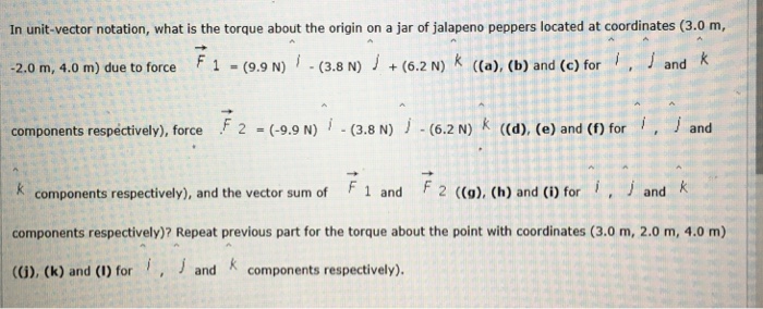 Solved In unit-vector notation, what is the torque about the | Chegg.com