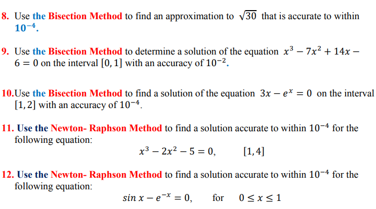 Use the Bisection Method to find an approximation to | Chegg.com