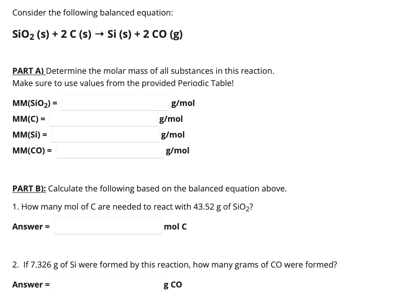 Solved Consider the following balanced equation: SiO2 (s) + | Chegg.com